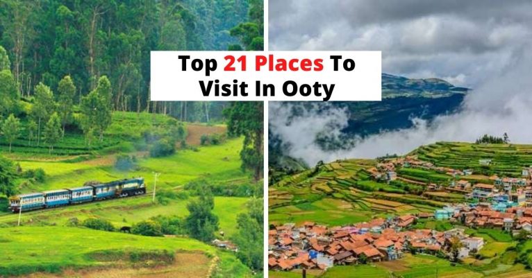 Top 21 Places To Visit In Ooty | Tips And Top Visiting Advices